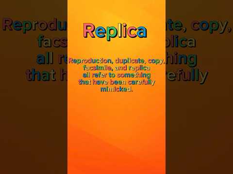 Replica #meaning #definition #replica #english #englishgrammar #explore
