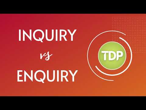 Inquiry vs Enquiry | Difference in Meaning with Examples