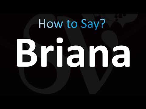 How to Pronounce Briana (Correctly!)