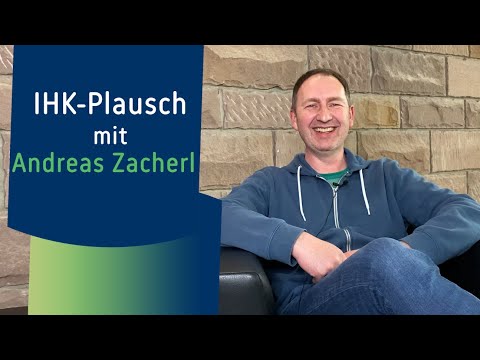 IHK-Plausch mit Andreas Zacherl