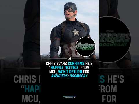 Chris Evans Confirms He Won’t Return for Avengers: Doomsday: “I’m Happily Retired” from the MCU