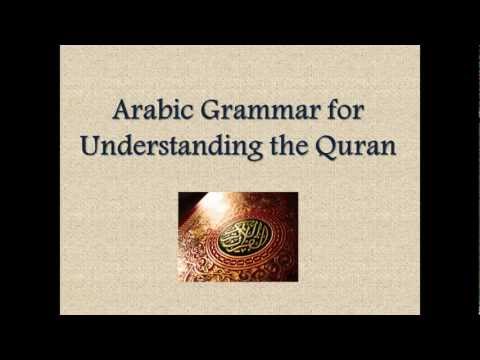 Learn Arabic - [Introduction] Arabic Grammar for Understanding the Quran