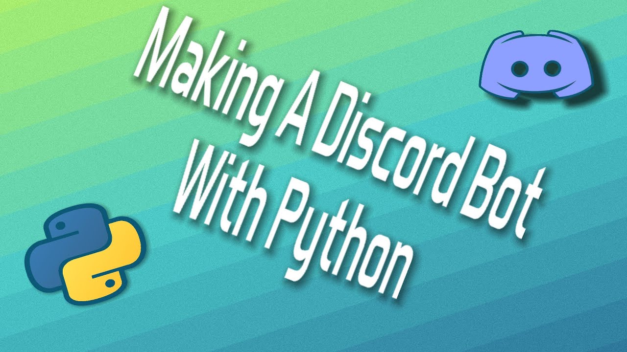 How To Make A Discord Bot Using Python!  |  Part 1