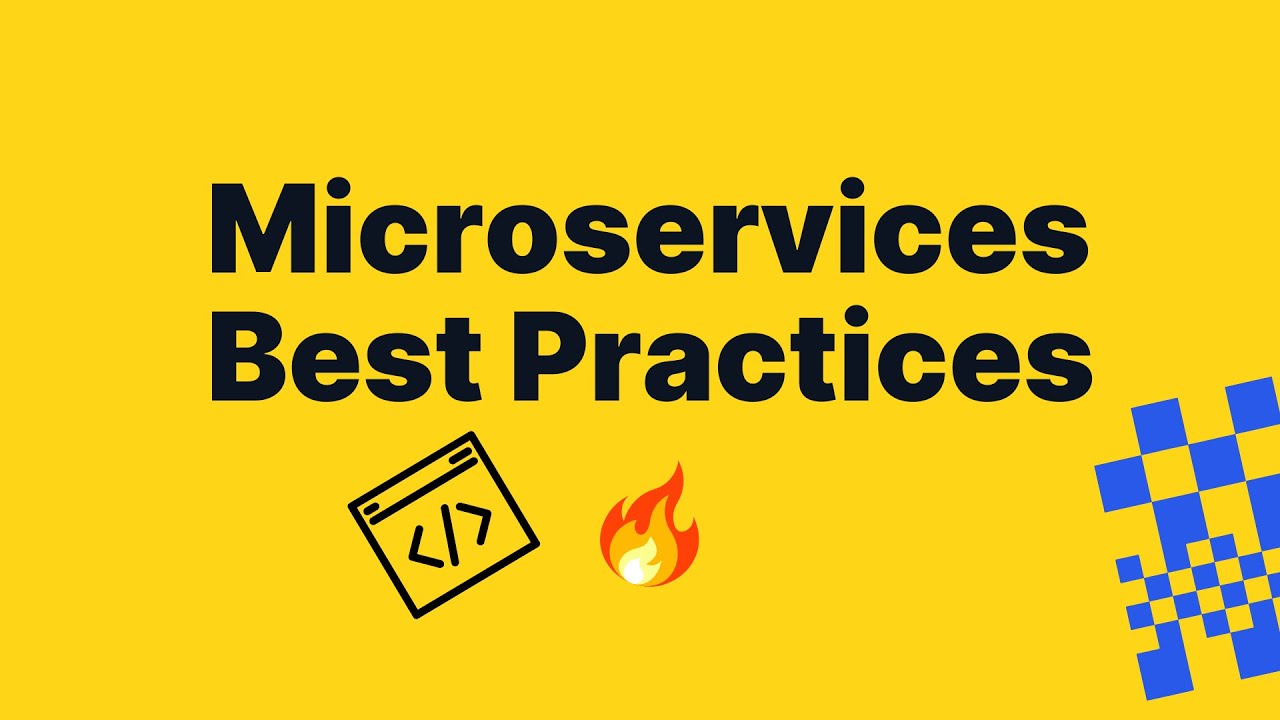 Microservices Best Practices