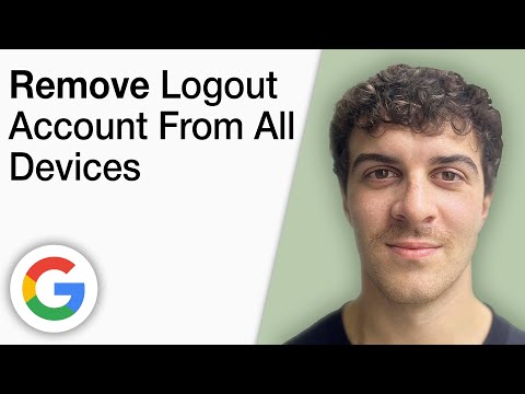 How To Remove Logout Gmail Account From All Devices [2025 Full Guide]