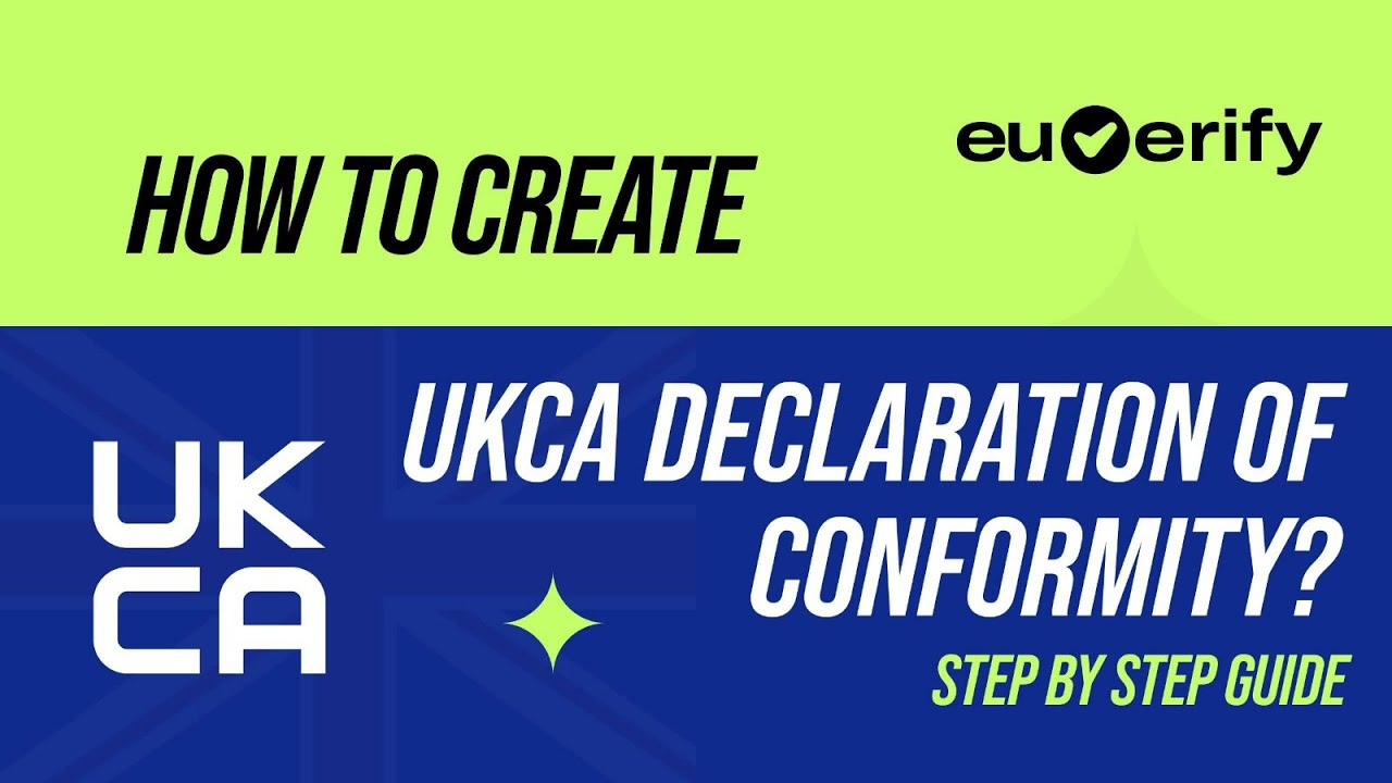 How to Create UKCA Declaration of Conformity (UKCA DoC)