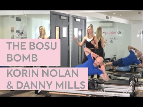 The Bosu Bomb - Join Korin Nolan & Danny Mills - Dynamic Pilates TV - Online Pilates Class