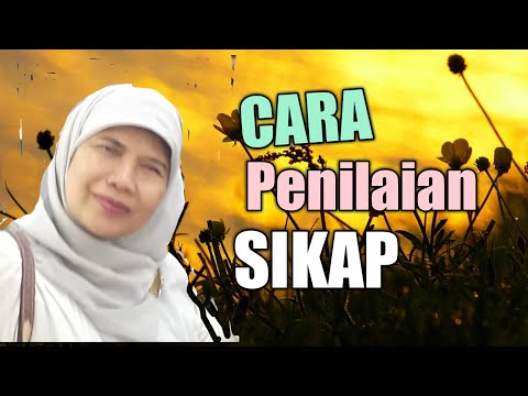 Penilaian Sikap Spiritual dan Sosial Pembelajaran KI dan K2 Pada MI