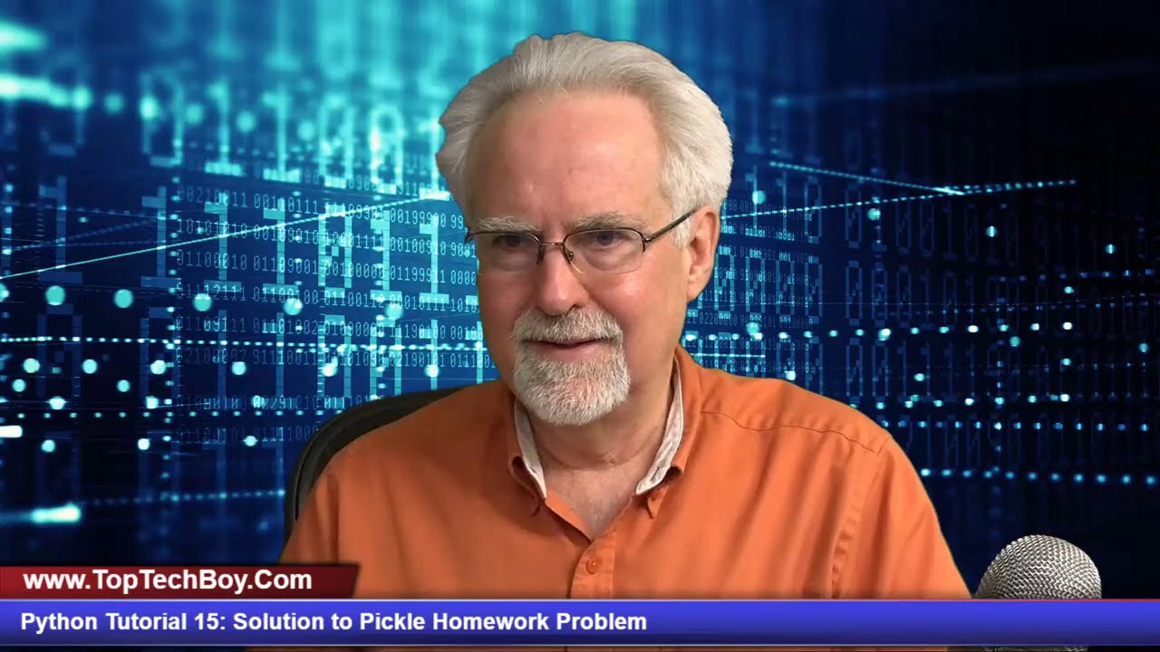 Python Tutorial 15: Solution to Python Pickle Homework Example Problems