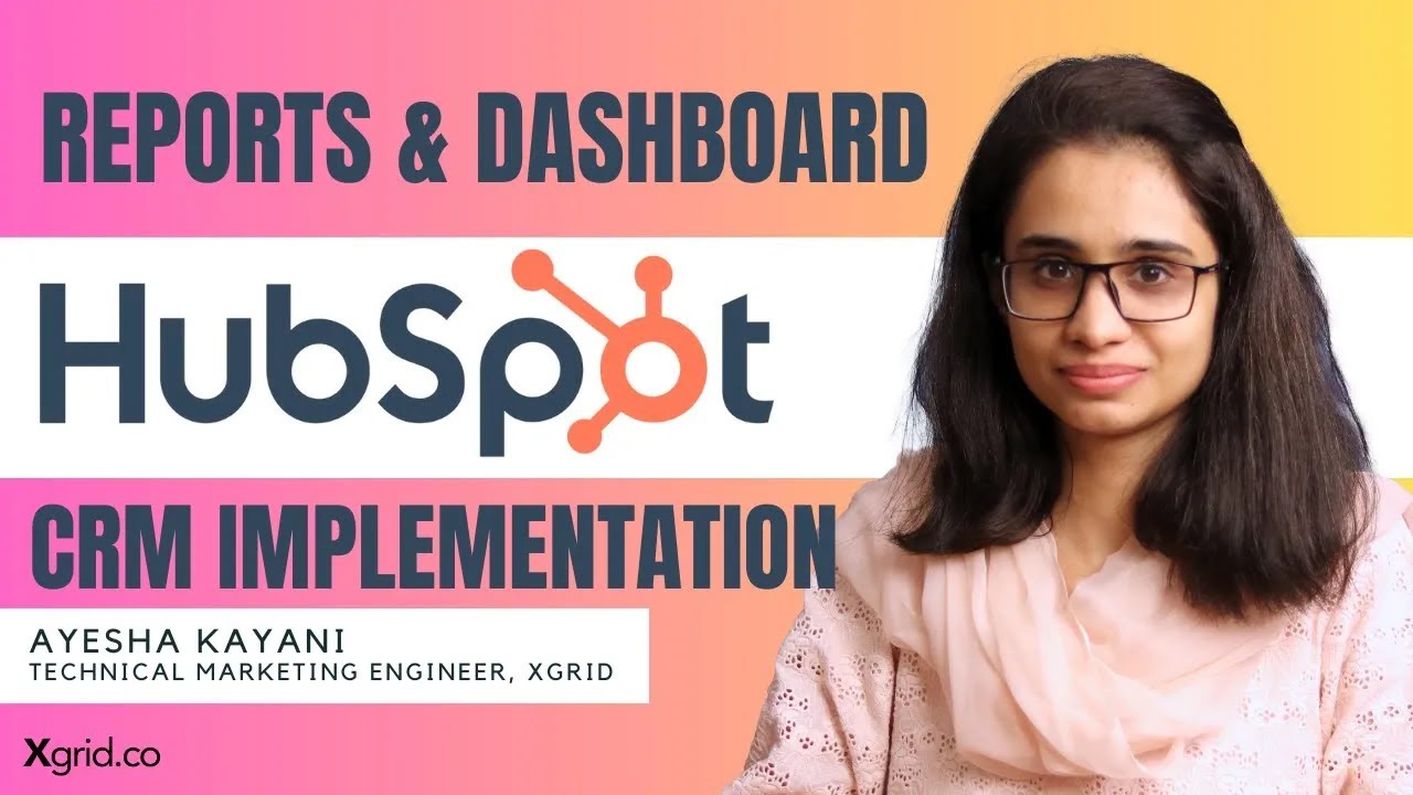 Reports & Dashboards | HubSpot Tutorial Part 34