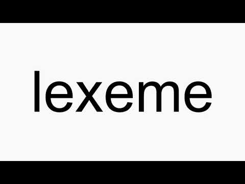How to pronounce lexeme