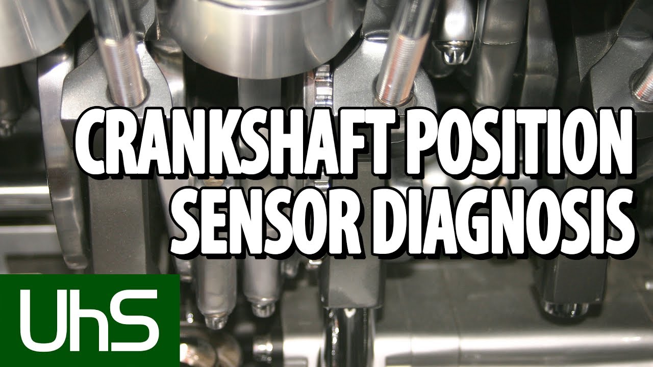 Crankshaft Position Sensor Diagnosis | Tech Minute