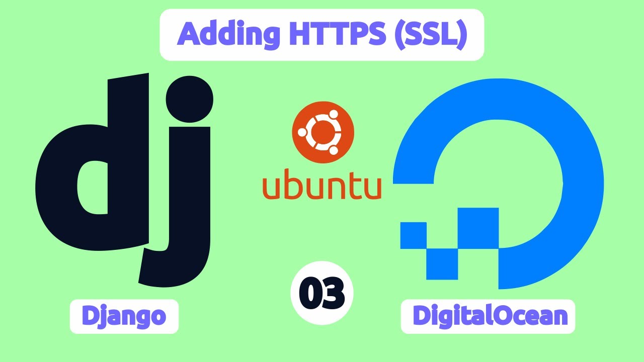 Adding HTTPS (SSL) with Let’s Encrypt | Django Deployment Series #3