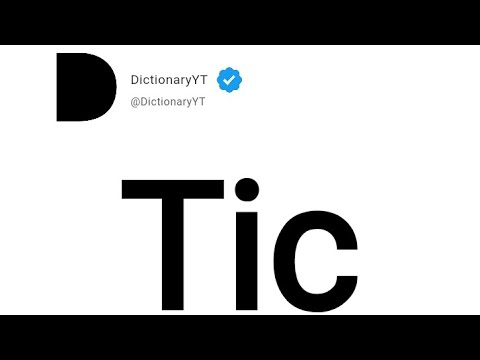 Tic Meaning in English