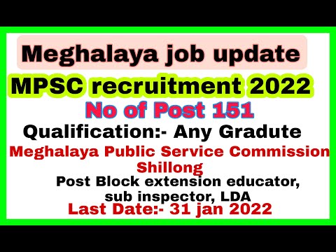 Meghalaya MPSC recruitment 2022 || MPSC || Meghalaya job update