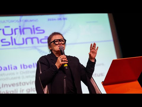 Dalia Ibelhauptaitė: „Investavimas į kultūrą ir talentus: lokali ir globali sėkmė“