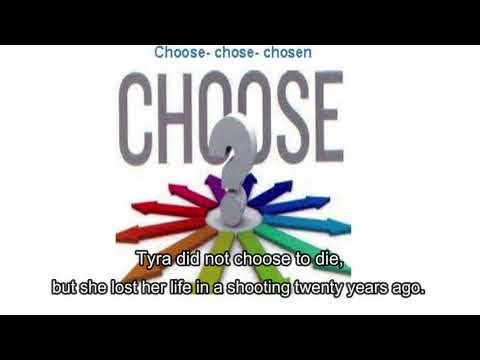 Ways to use the verb Choose- chose- chosen