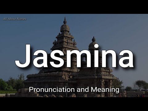 Jasmina - Pronunciation and Meaning