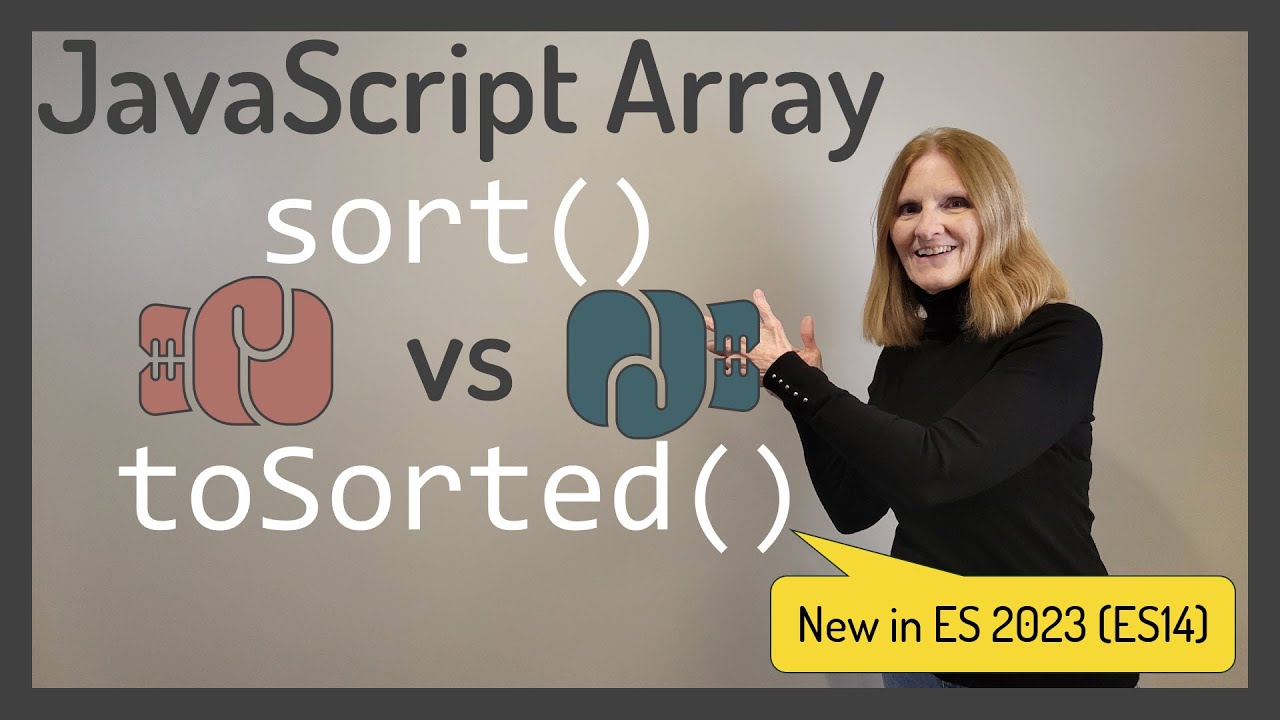 JavaScript Array sort() vs toSorted() (new in ES 2023)