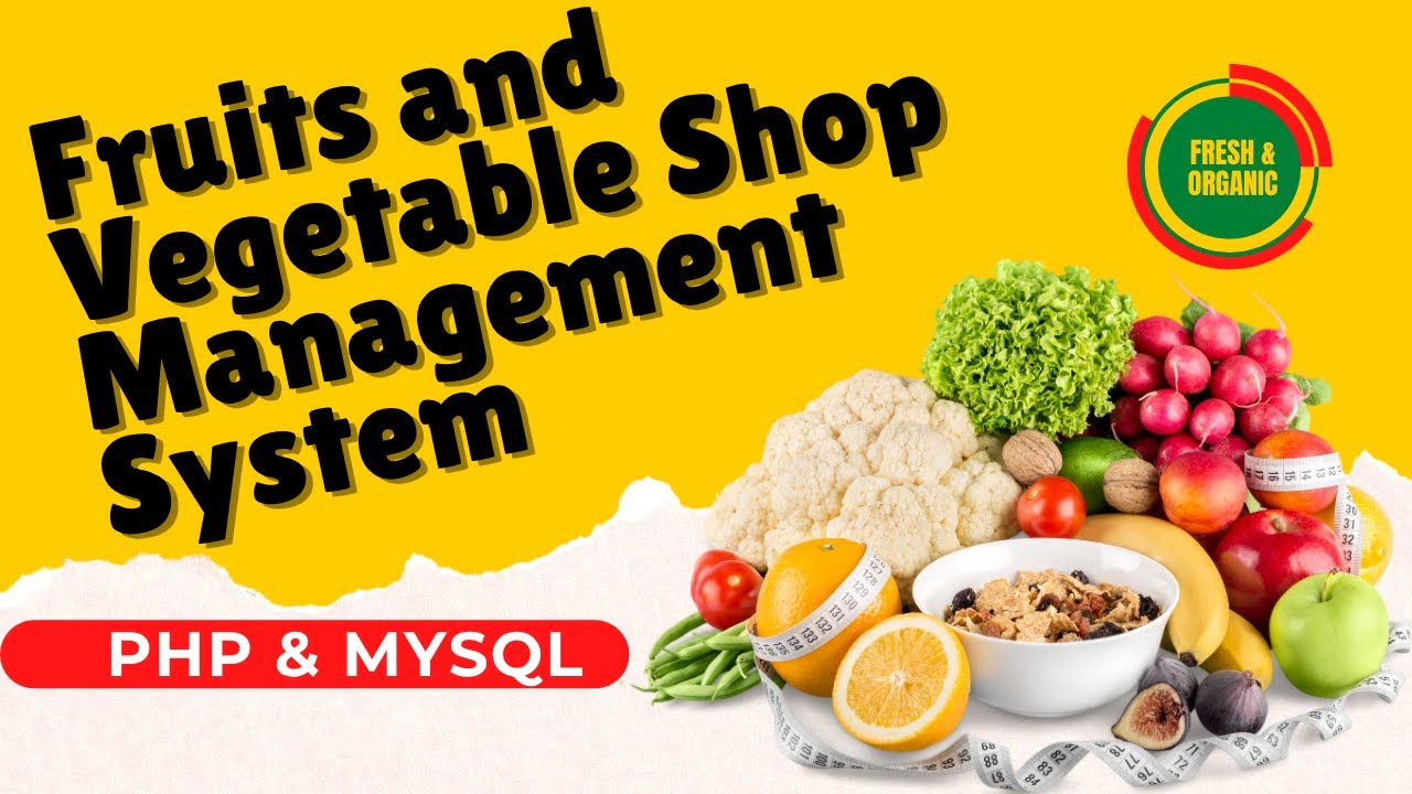 Fruits &Vegetable Shop Management System using PHP & MySQL| Final Year Project with Source Code 2025