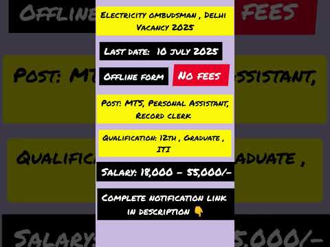 electricity ombudsman, Delhi vacancy 2025 #delhi #jobs #offlineform