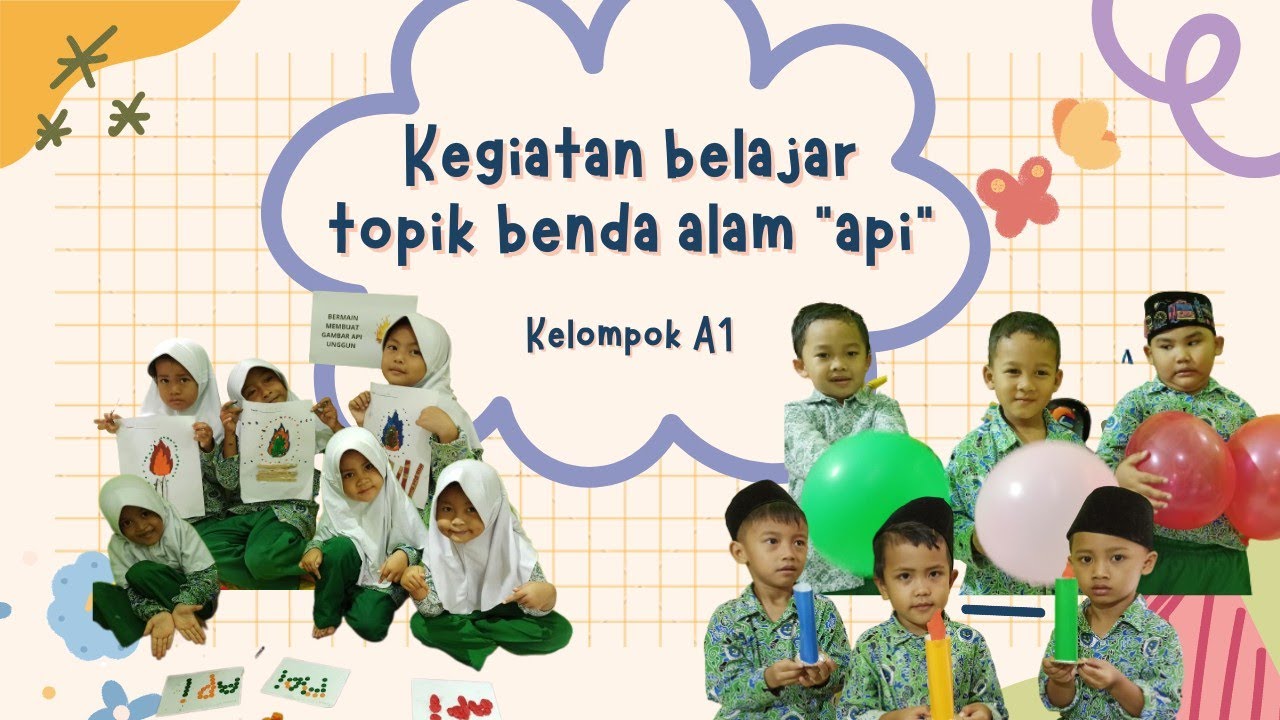 Ra nurul robbani : video kegiatan pembelajaran topik benda-benda alam 