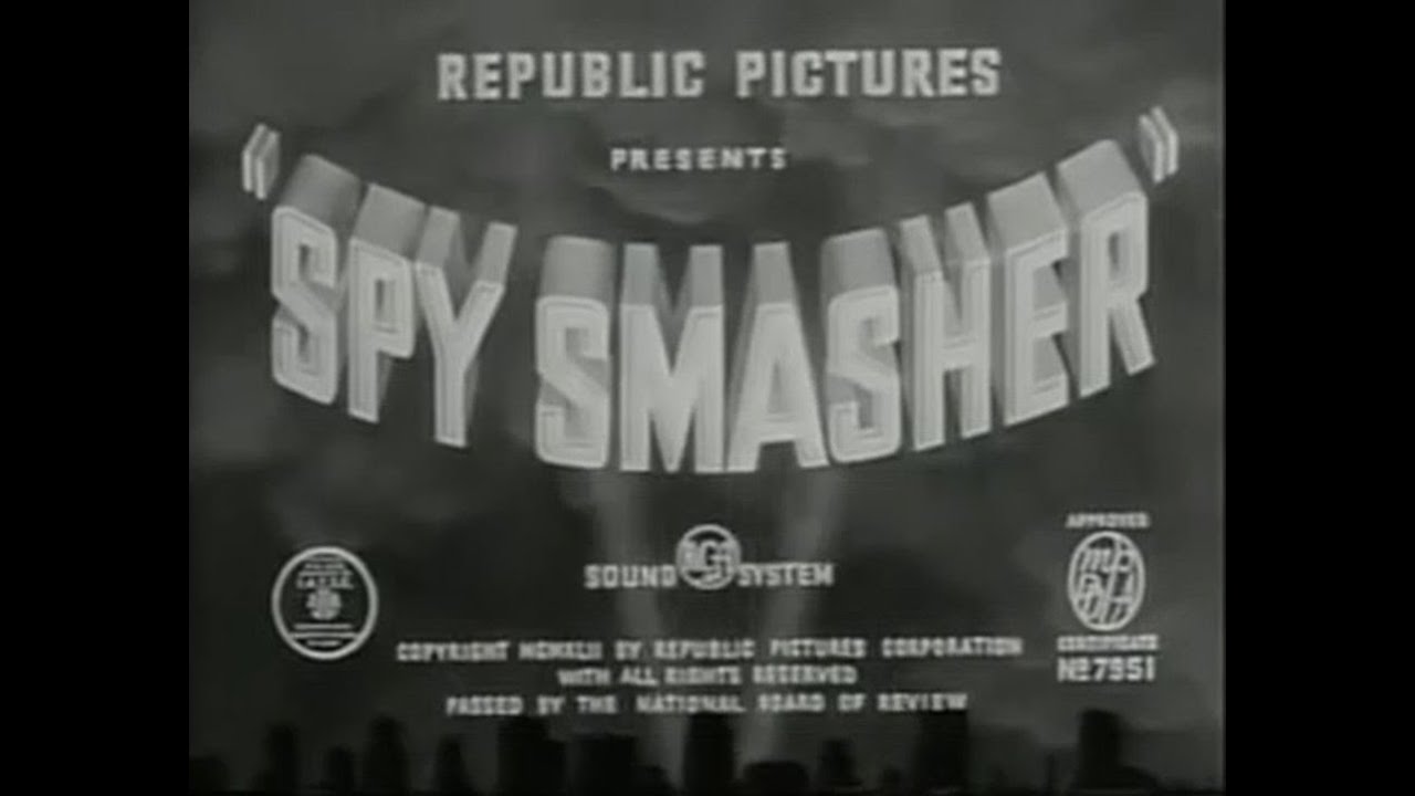 Spy Smasher [1942] Chapter 01 - America Beware