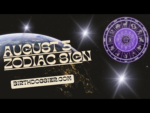 The August 3 Zodiac Sign: Traits, Personality, and Compatibility