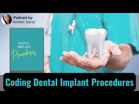 Coding Dental Implant Procedures