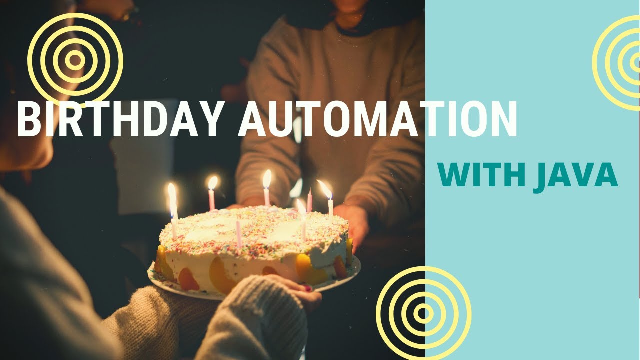 Birthday Automation with Java