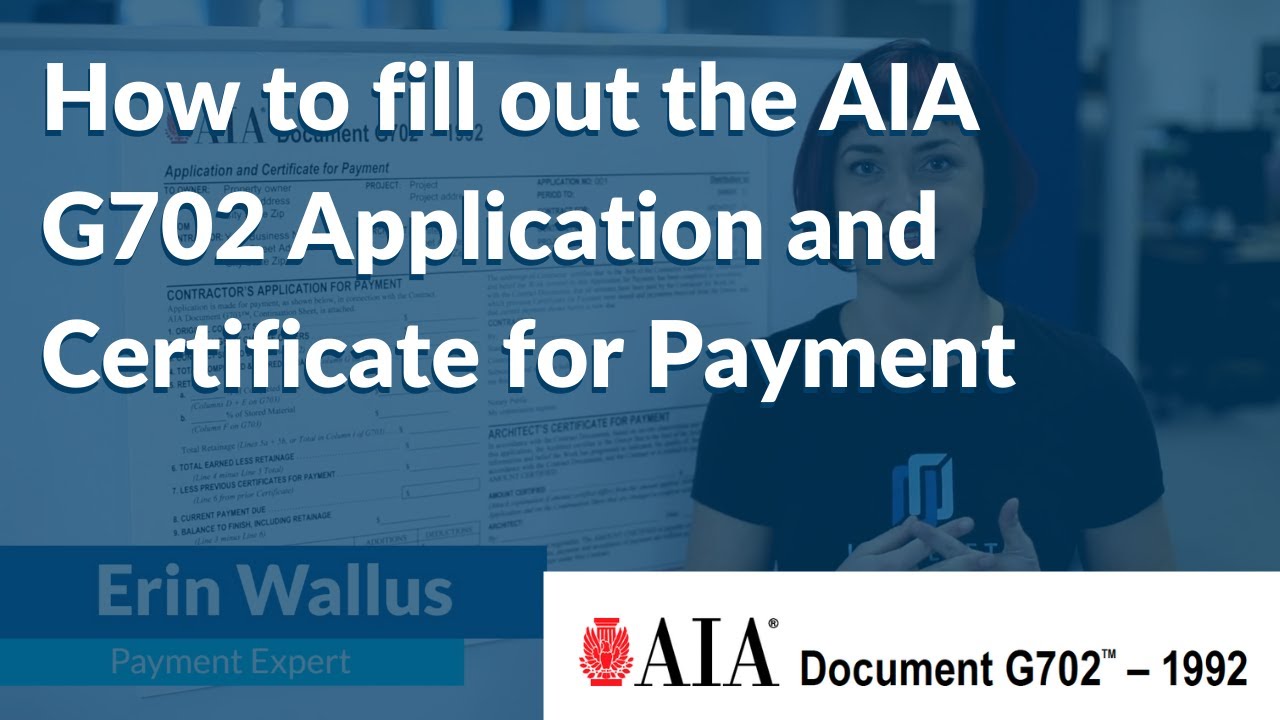 How to fill out the AIA G702 Application & Certificate for Payment