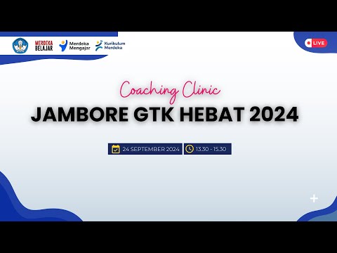 Coaching Clinic Jambore GTK hebat 2024