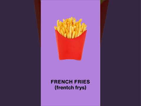 Pronounce French Fries in English
