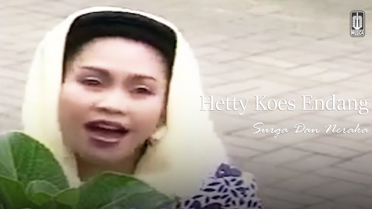 Hetty Koes Endang - Surga & Neraka (Remastered Audio)