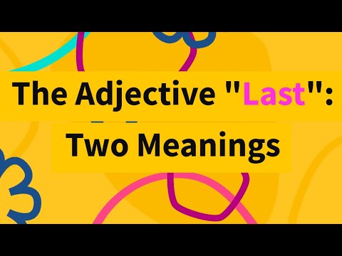 The Adjective "Last": Two Meanings (Unit 12Z, Level A2)