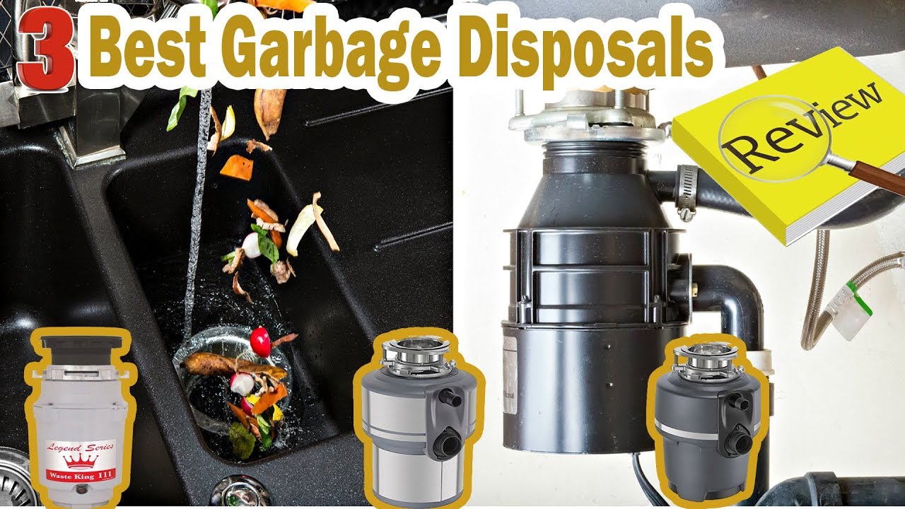 3 Best Garbage Disposal Reviews | Best Sink Disposal Unit