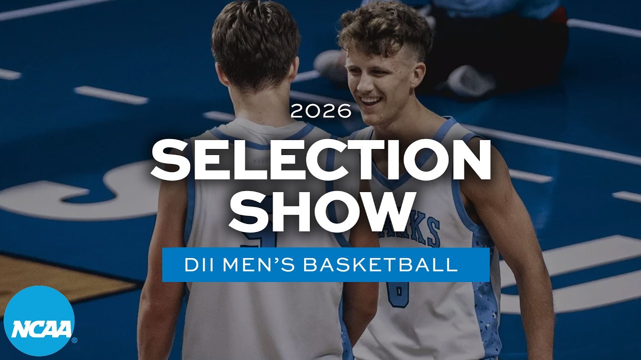 2026 DII men's basketball bracket selection show