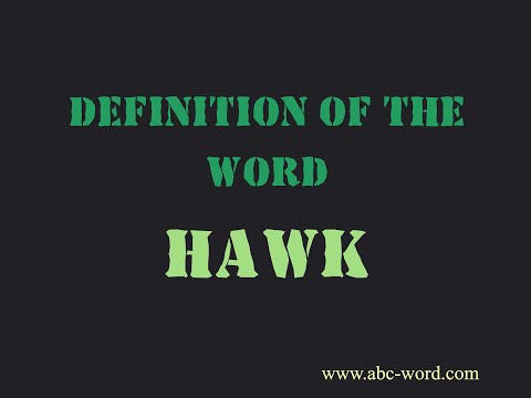 Definition of the word "Hawk"