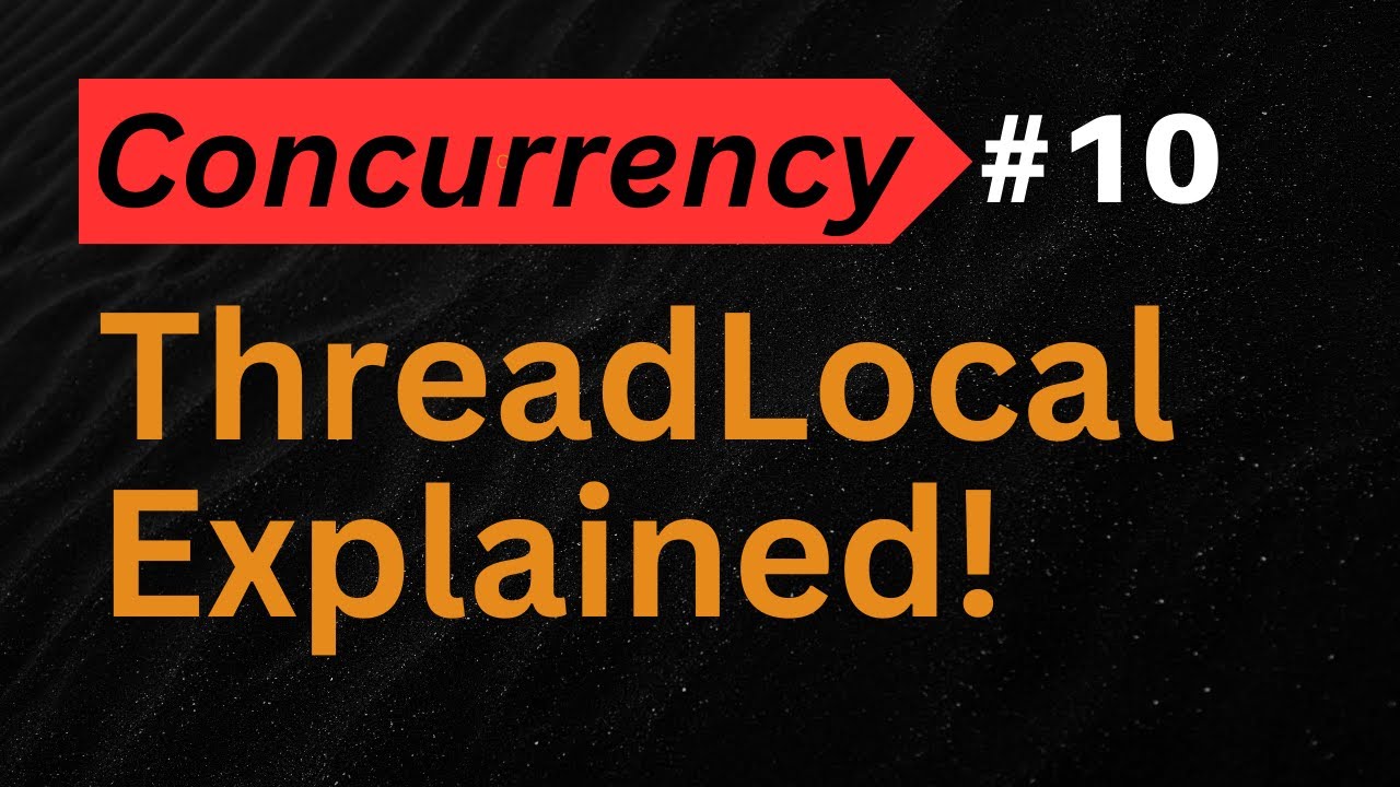 Mastering Java ThreadLocal | Hands-on Demo