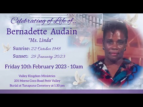 Celebrating the Life of Bernadette Audain "Ms. Linda" on Friday 10th February 2023 at 10am