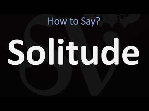 How to Pronounce Solitude? (CORRECTLY)