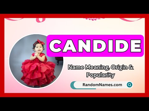 Candide - Baby Girl Name Meaning, Origin & Popularity - RandomNames.com