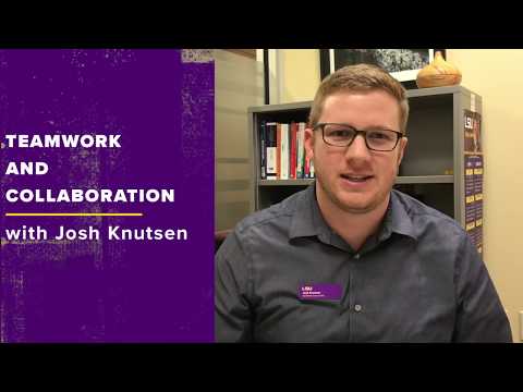 Teamwork and Collaboration with Josh Knutsen