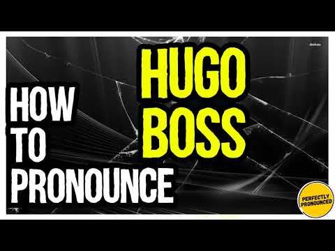 HUGO BOSS PRONUNCIATION? (CORRECTLY) How to Pronounce Hugo Boss English & German Pronunciation