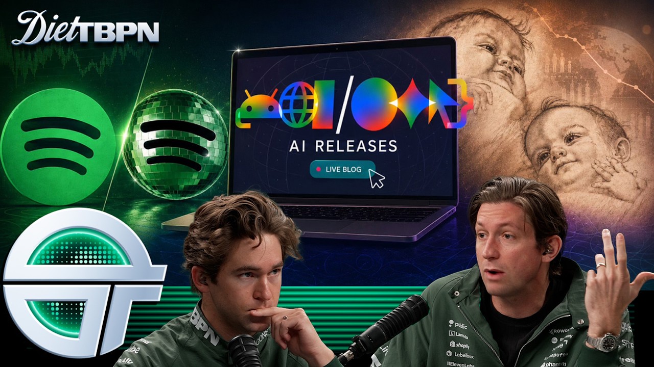 Google I/O, Fertility Decline, Spotify Logo Drama | Diet TBPN