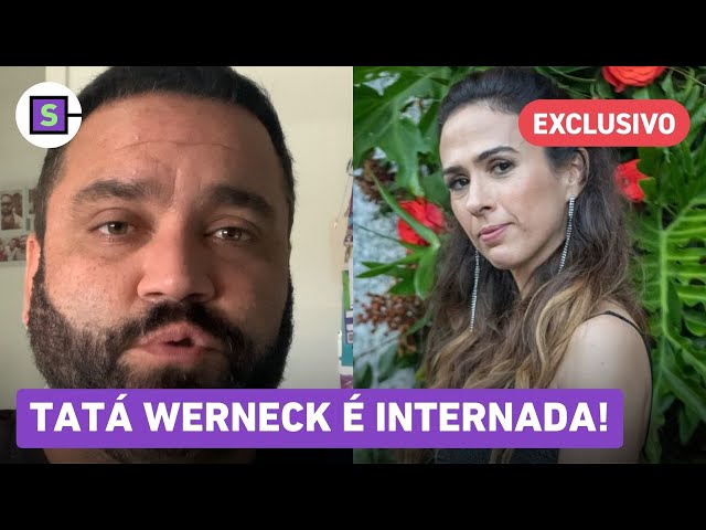 Tata Werneck testa positivo para covid e é internada no Rio