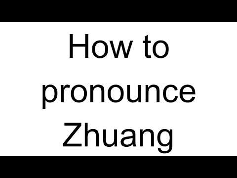 How to Pronounce Zhuang (Chinese)