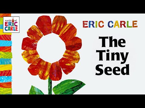 The Tiny Seed – ???? A read aloud of Eric Carle's classic book!