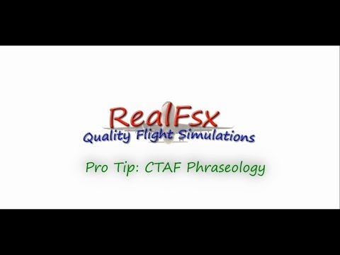 Pro Tip: CTAF Phraseology | RealFsx.org