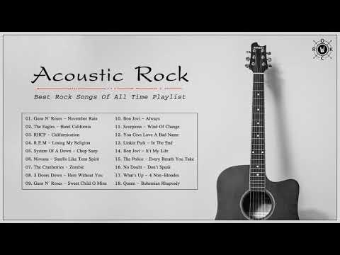 Acoustic Rock Covers - Best Acoustic Rock Songs Of All Time